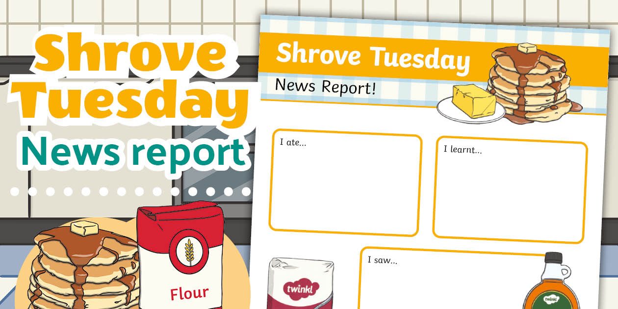 Shrove Tuesday Event Writing Report