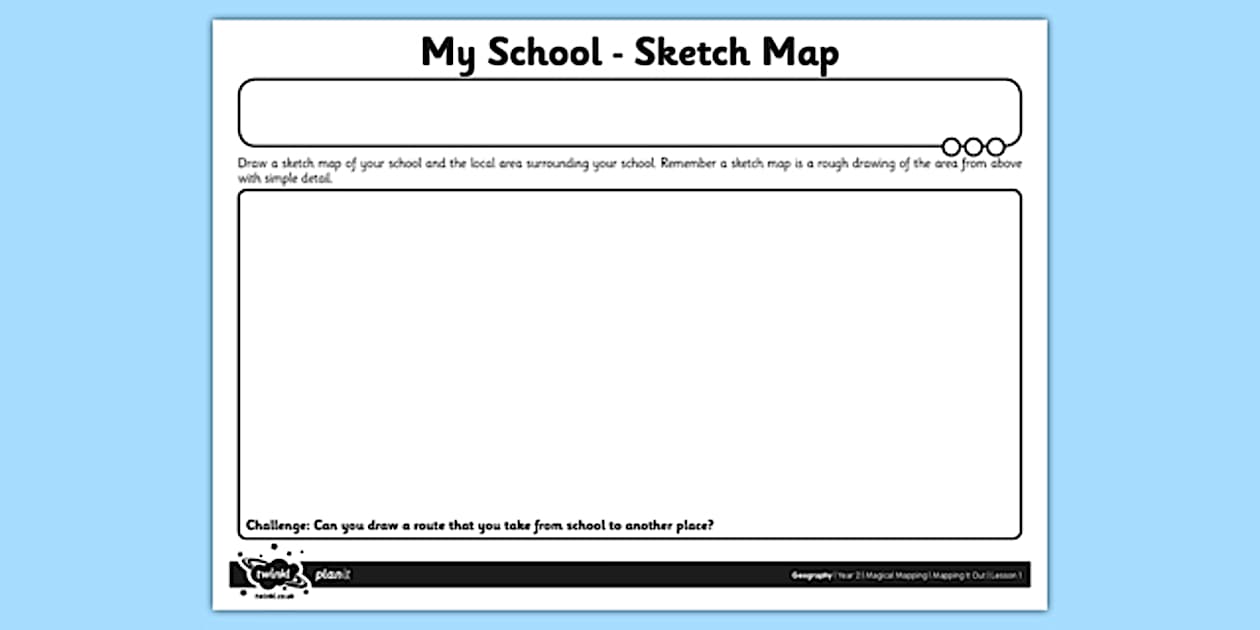 Editable My School Sketch Map Worksheet (teacher made)