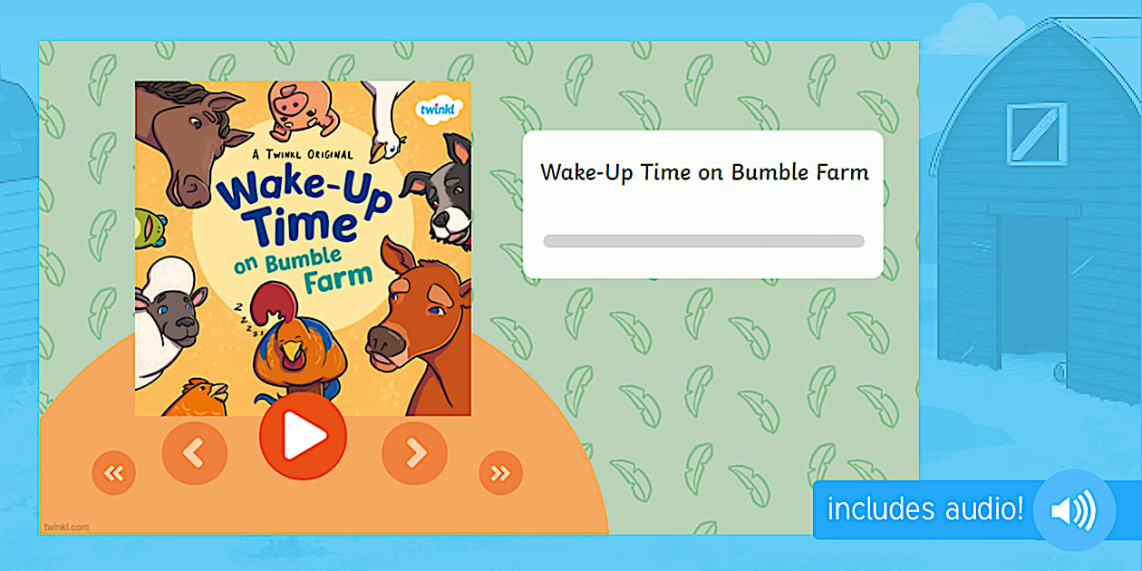 Wake-Up Time on Bumble Farm Listen and Follow Audio Story