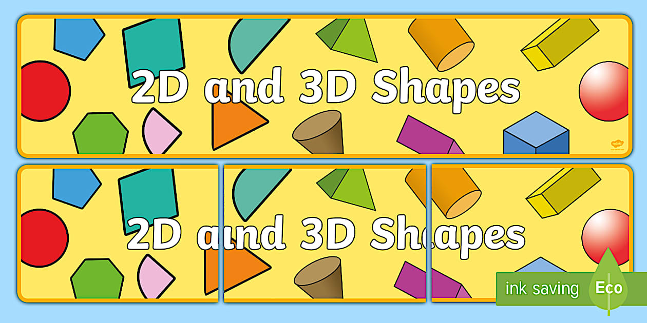 2D and 3D Shapes Banner (teacher made) - Twinkl