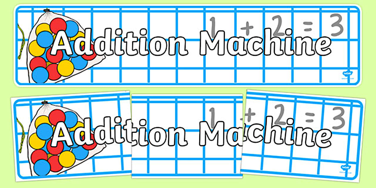 👉 Addition Machine Display Banner (Teacher-Made) - Twinkl