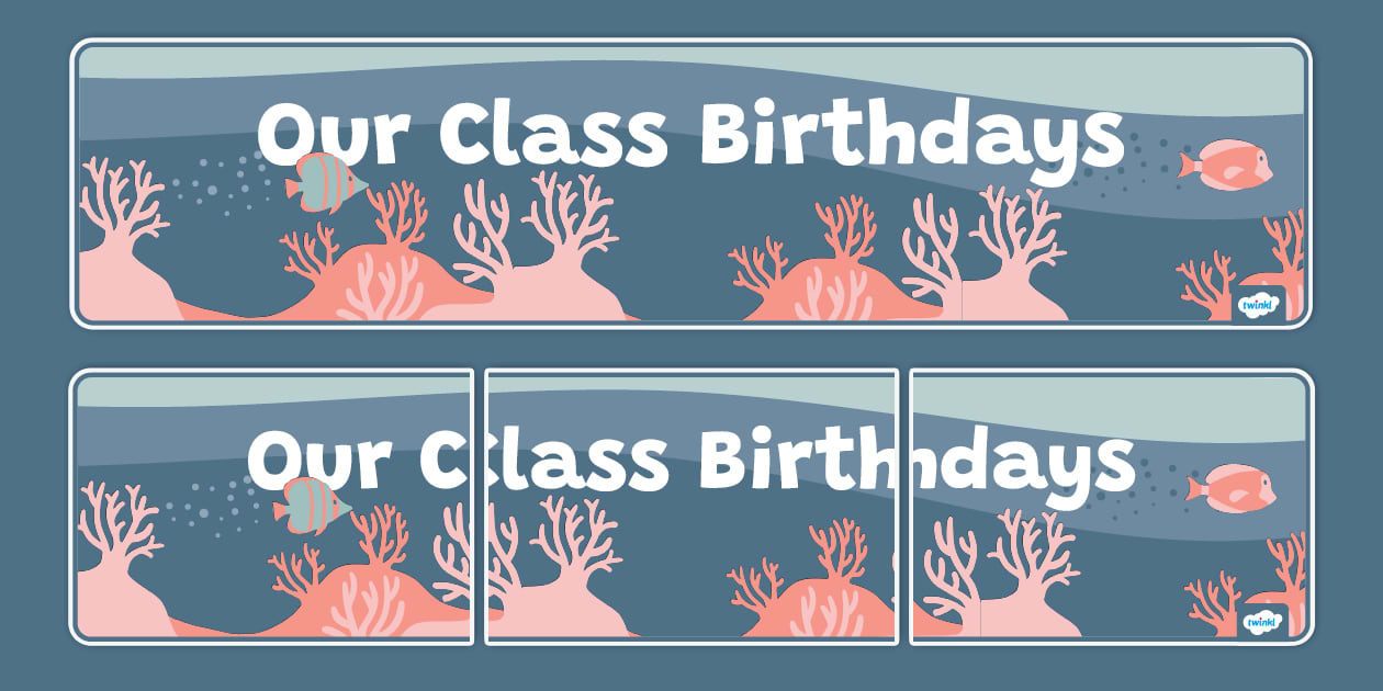 Under the Sea Themed Our Class Birthdays Display Banner