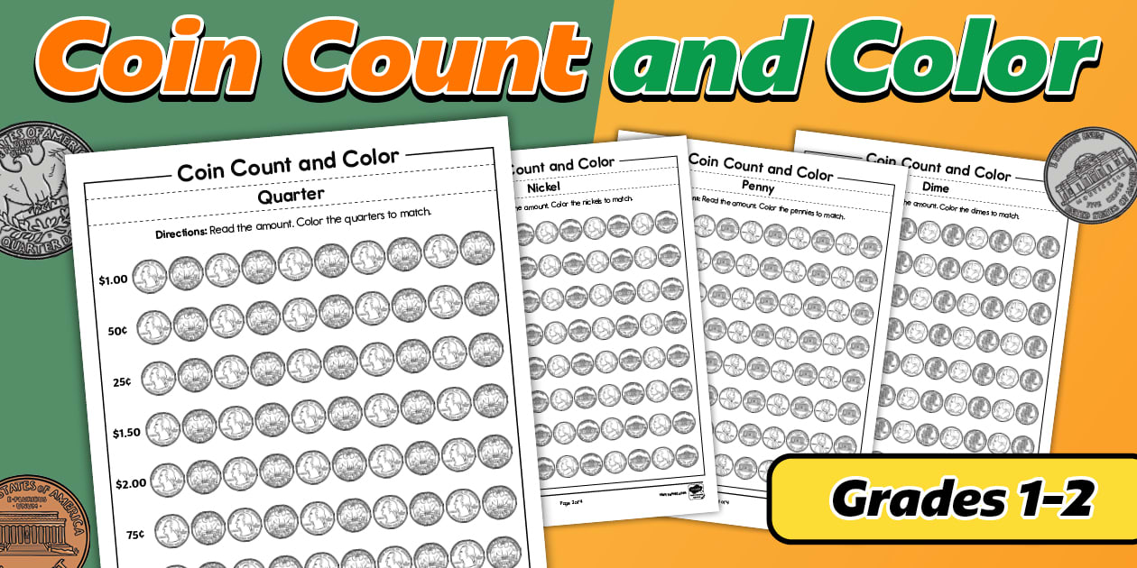 Coin Count and Color Worksheets for 1st and 2nd Grade