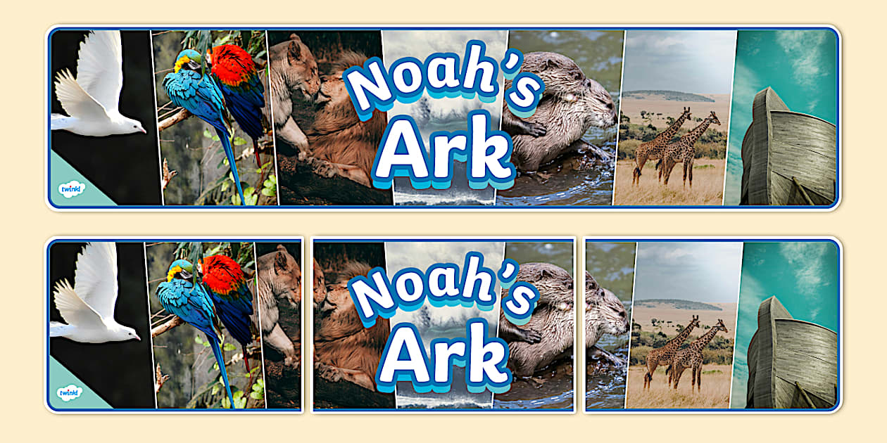Noah's Ark Photo Display Banner (teacher made) - Twinkl