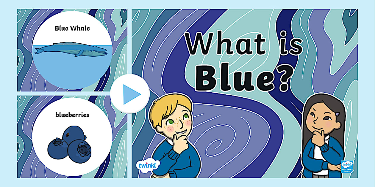 What is Blue Colour PowerPoint - Twinkl