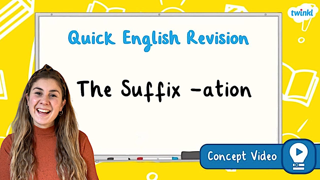 The Suffix -ation | KS2 English Concept Video (teacher made)