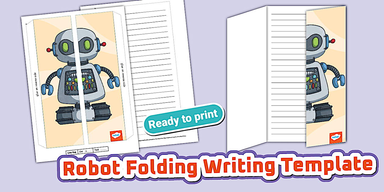 * NEW * Robot Folding Writing Template