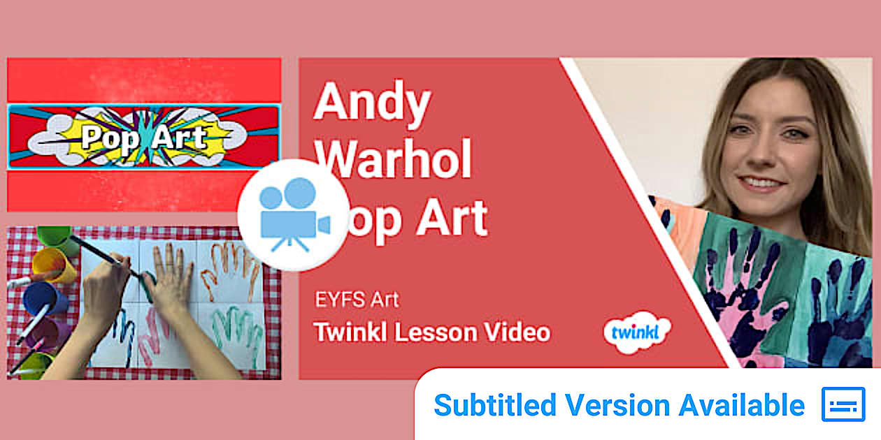 Making Pop Art Inspired by Andy Warhol Lesson | EYFS Art