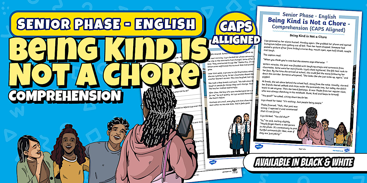 Senior Phase - Being Kind is not a Chore - Comprehension