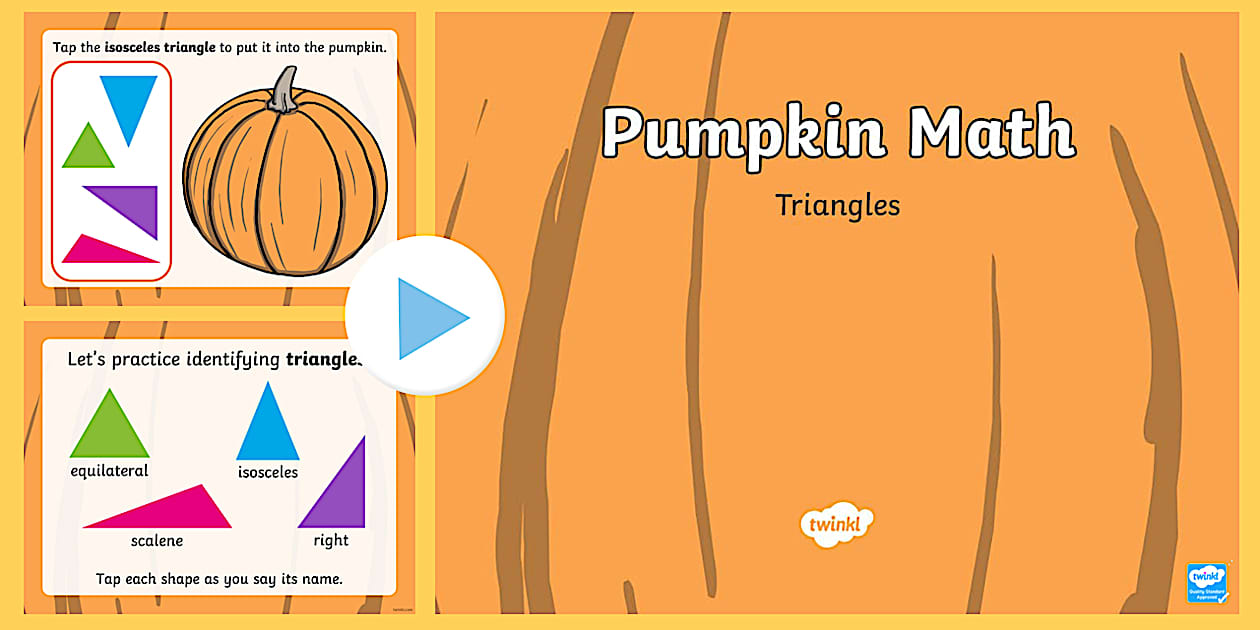 Pumpkin Math Triangles Interactive PowerPoint - Twinkl