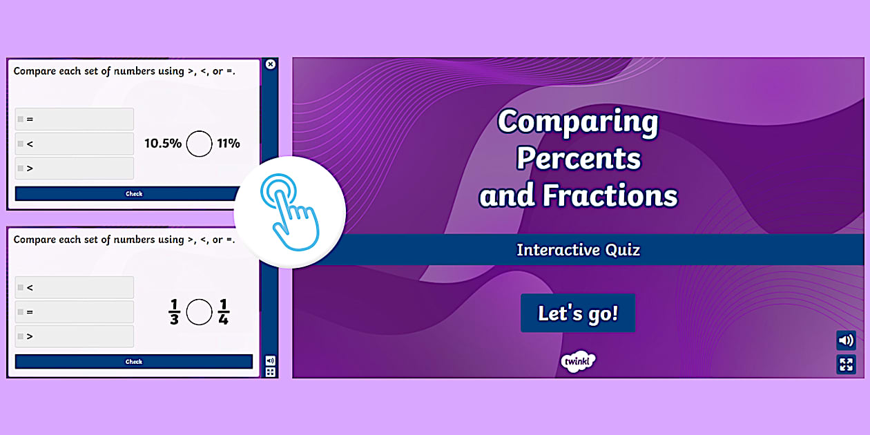 Sixth Grade Comparing Percents and Fractions Interactive Quiz