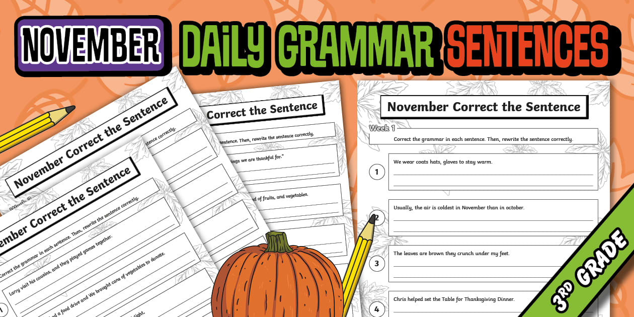 Third Grade November Daily Correct the Sentence Grammar
