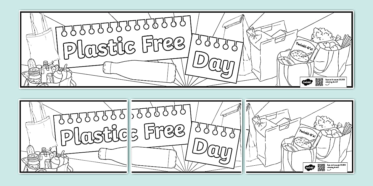 Plastic Free Day Colouring Display Banner (teacher made)