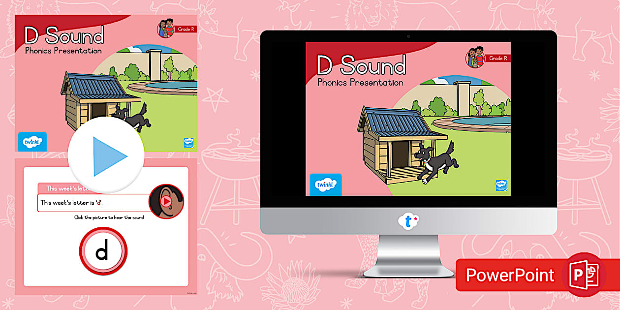 Grade R Phonics: Letter d: PowerPoint Presentation - Twinkl