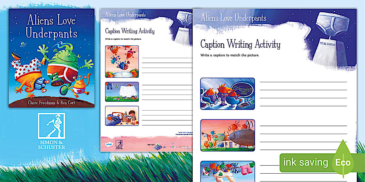 FREE! - Aliens Love Underpants: Caption Writing Activity - Twinkl