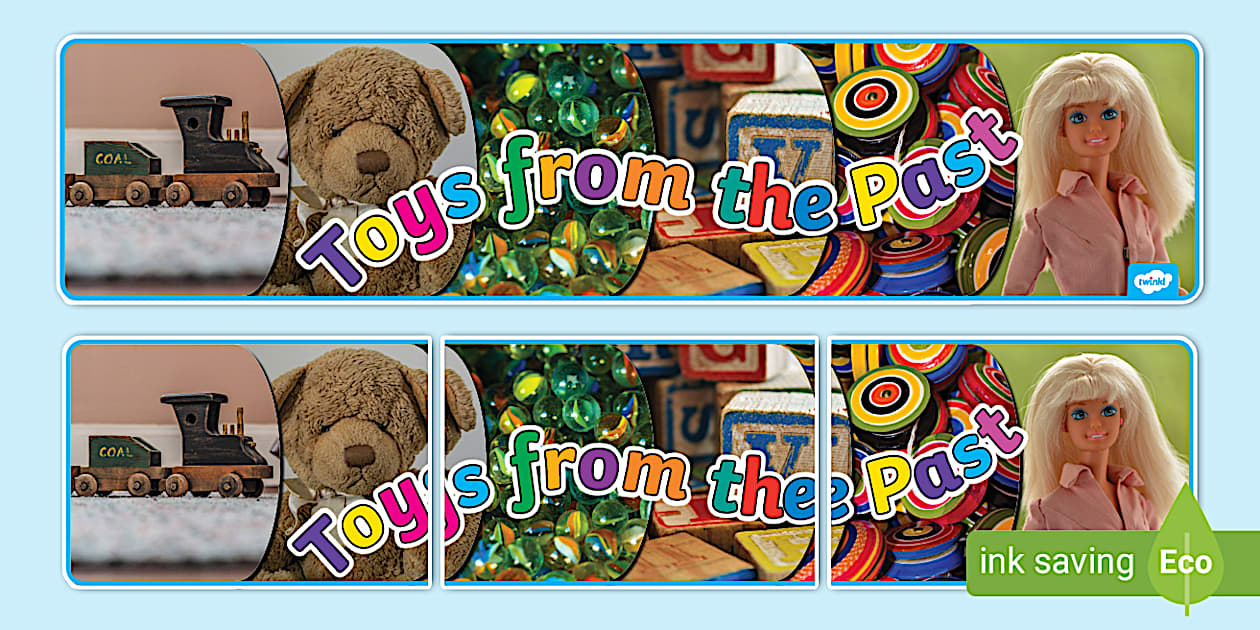 Toys from the Past Photo Banner (teacher made) - Twinkl