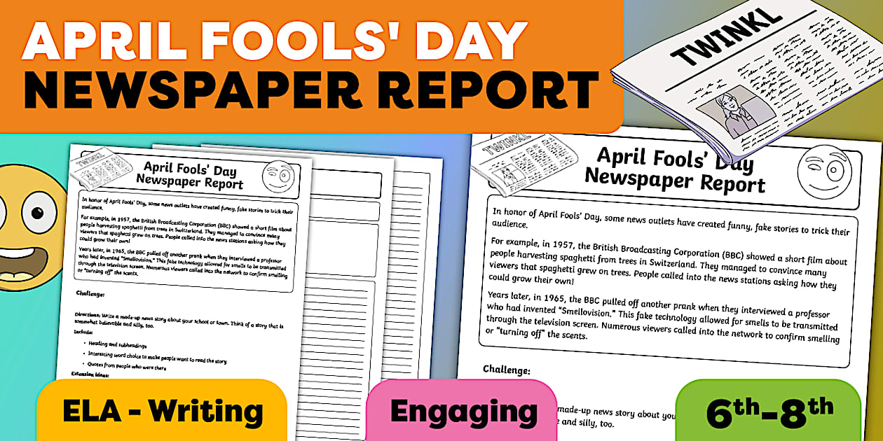 April Fools' Day Newspaper Report Worksheet for 6th-8th