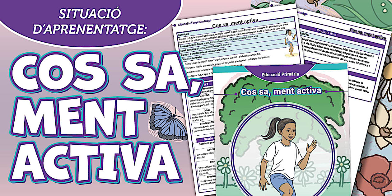 Situació d'aprenentatge: Cos sa, ment activa - Català