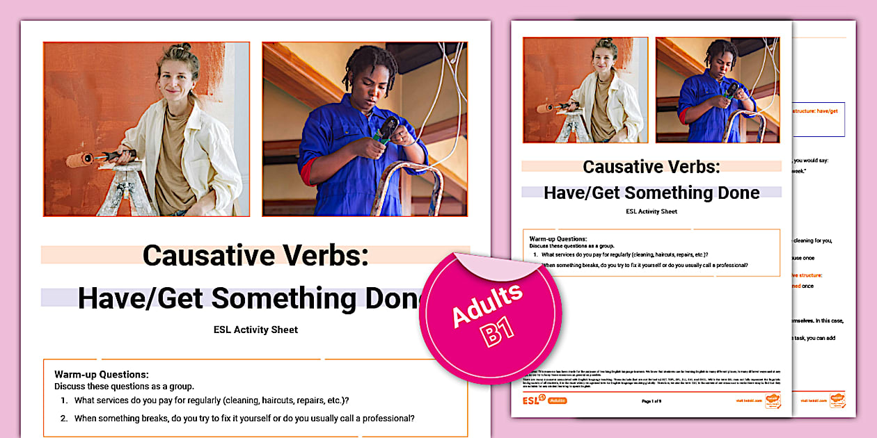 ESL Causative Verbs Activity Sheet for B1 adults - Twinkl