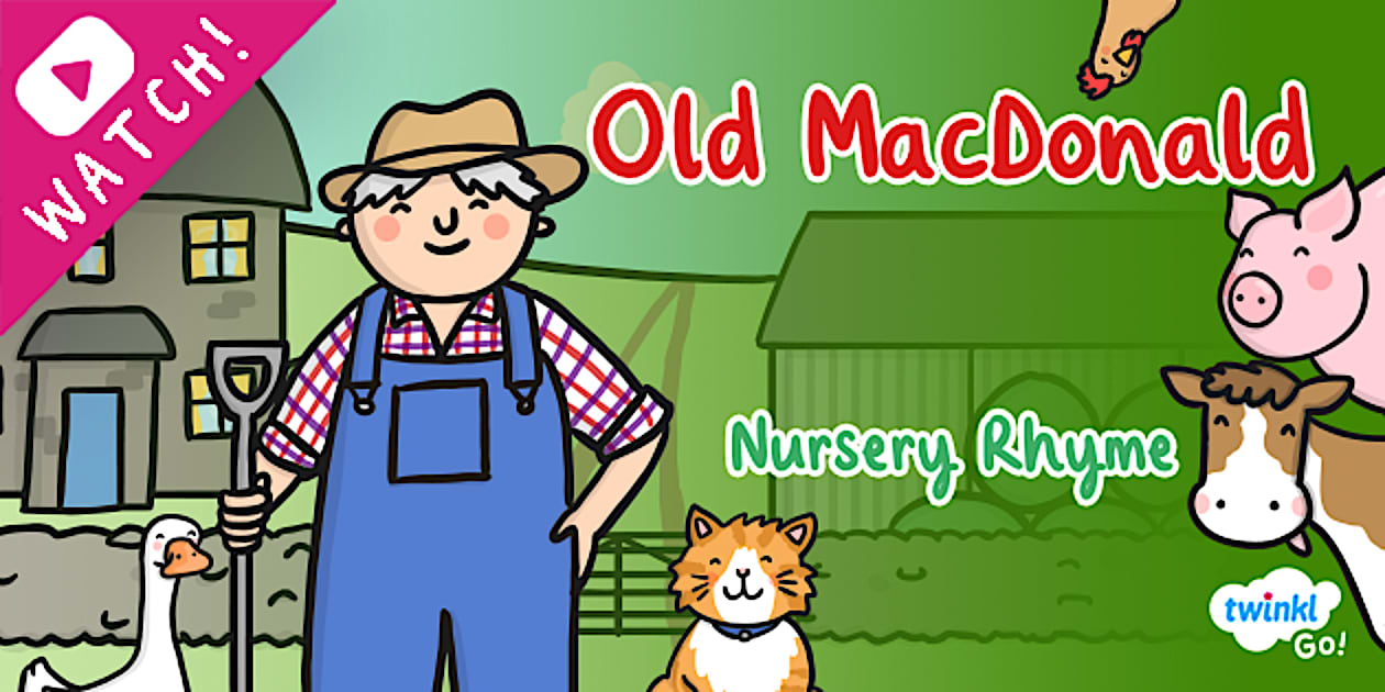 Old MacDonald Animated Nursery Rhyme | Twinkl Go! - Twinkl