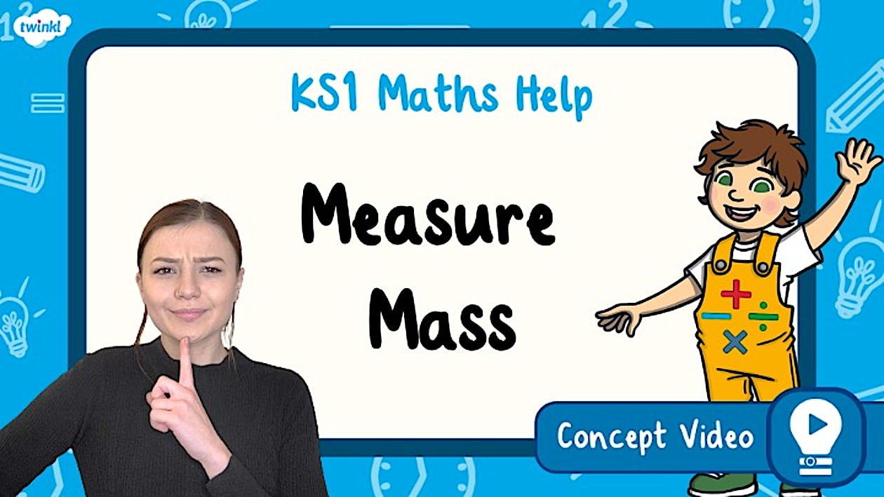 👉 Measure Mass | KS1 Maths Concept Video (Teacher-Made)