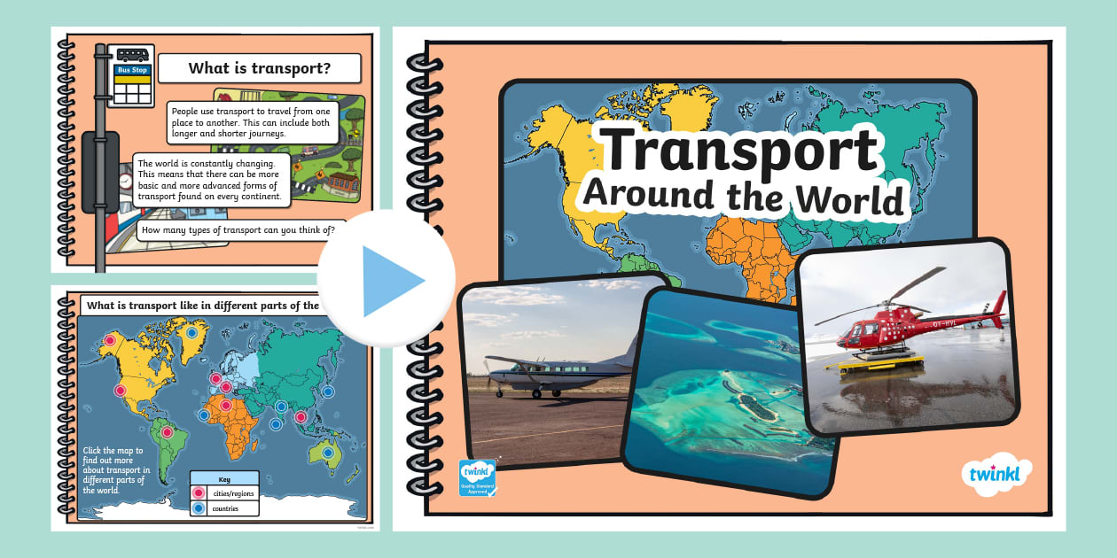 Transport Around the World PowerPoint - Twinkl - KS1