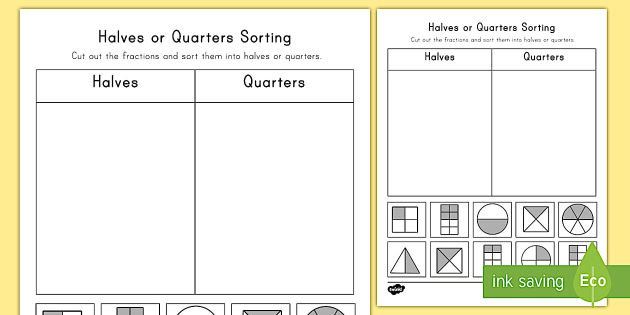 Fractions: Halves and Quarters Sorting Activity - Twinkl