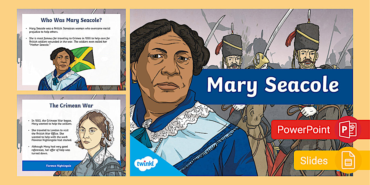 Mary Seacole Powerpoint for Kids | Twinkl USA