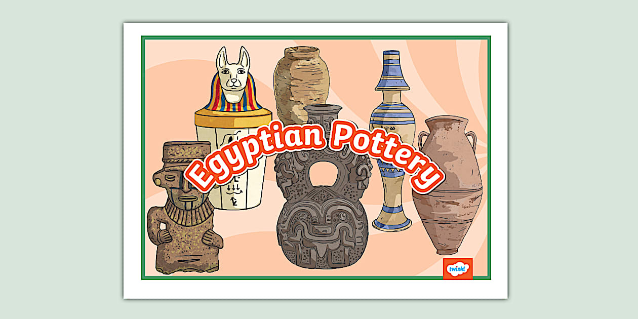 Egyptian Pottery Display Poster (Teacher-Made) - Twinkl