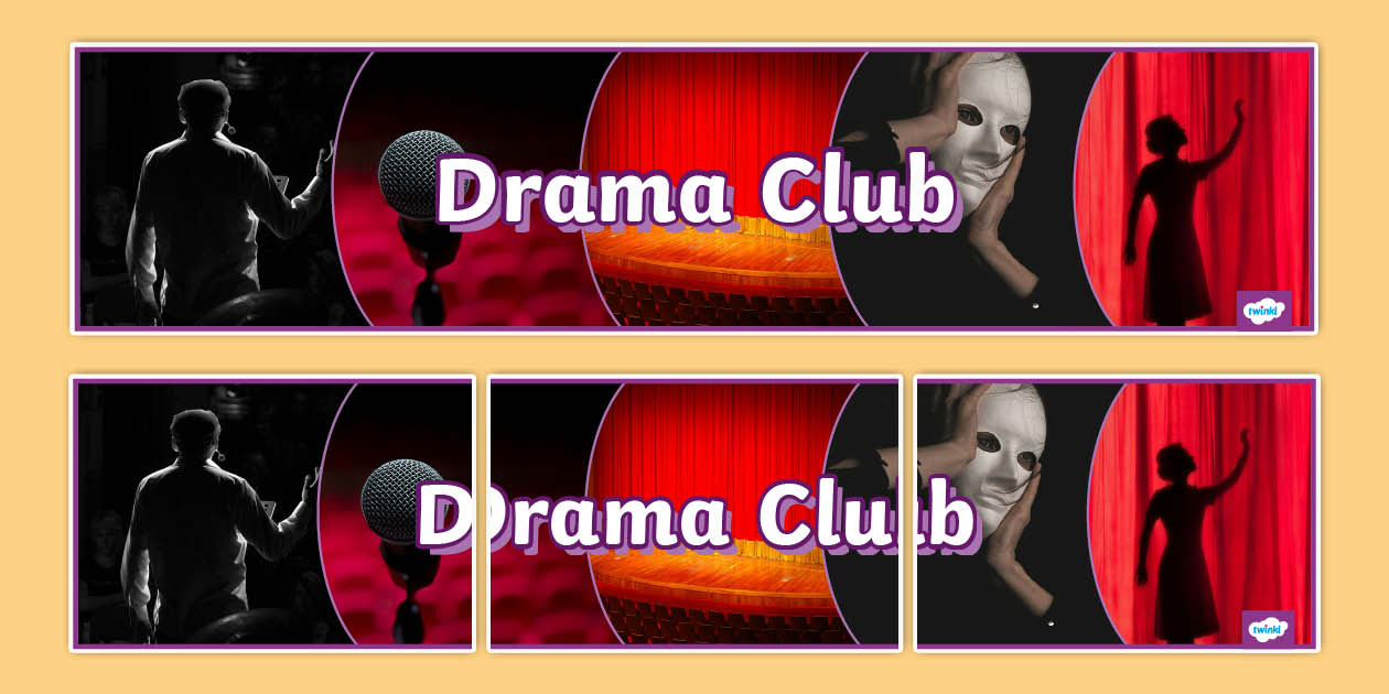 Drama Club Photo Display Banner (teacher made) - Twinkl