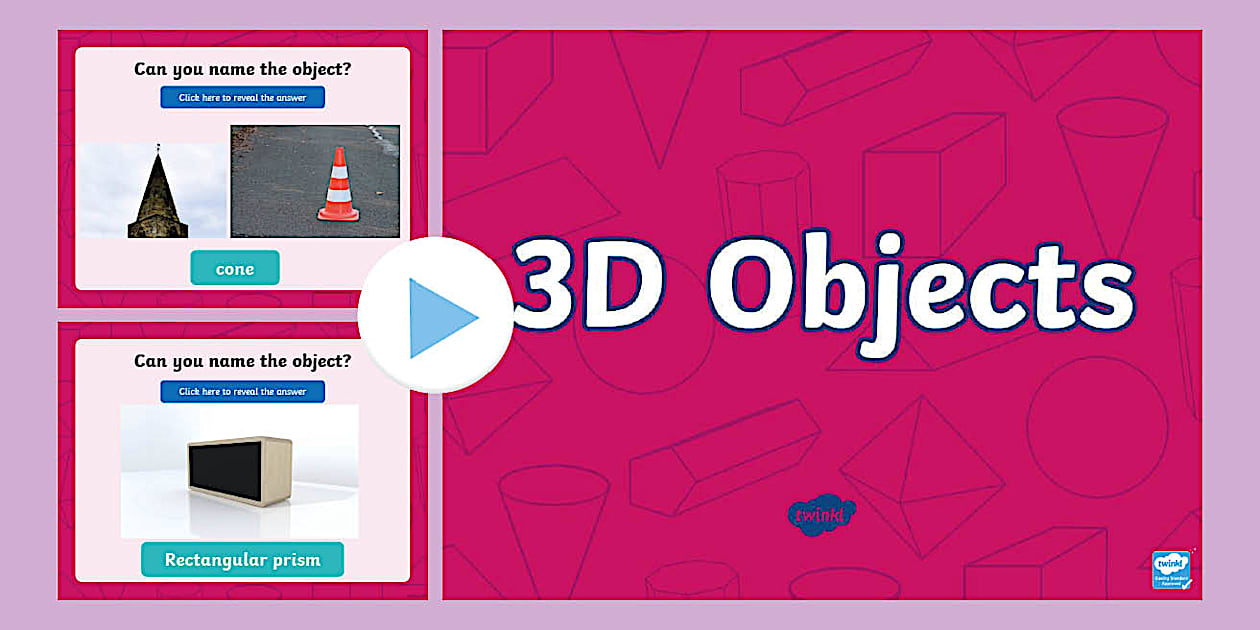 3D Objects Interactive PowerPoint - Twinkl