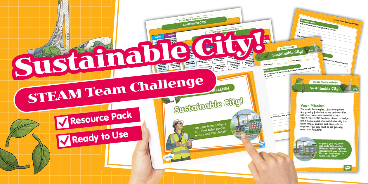 STEAM Team Challenge: Sustainable City!