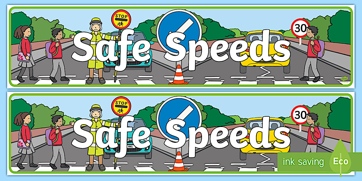 CfE (First) Road Safety Week Safe Speeds Display Banner