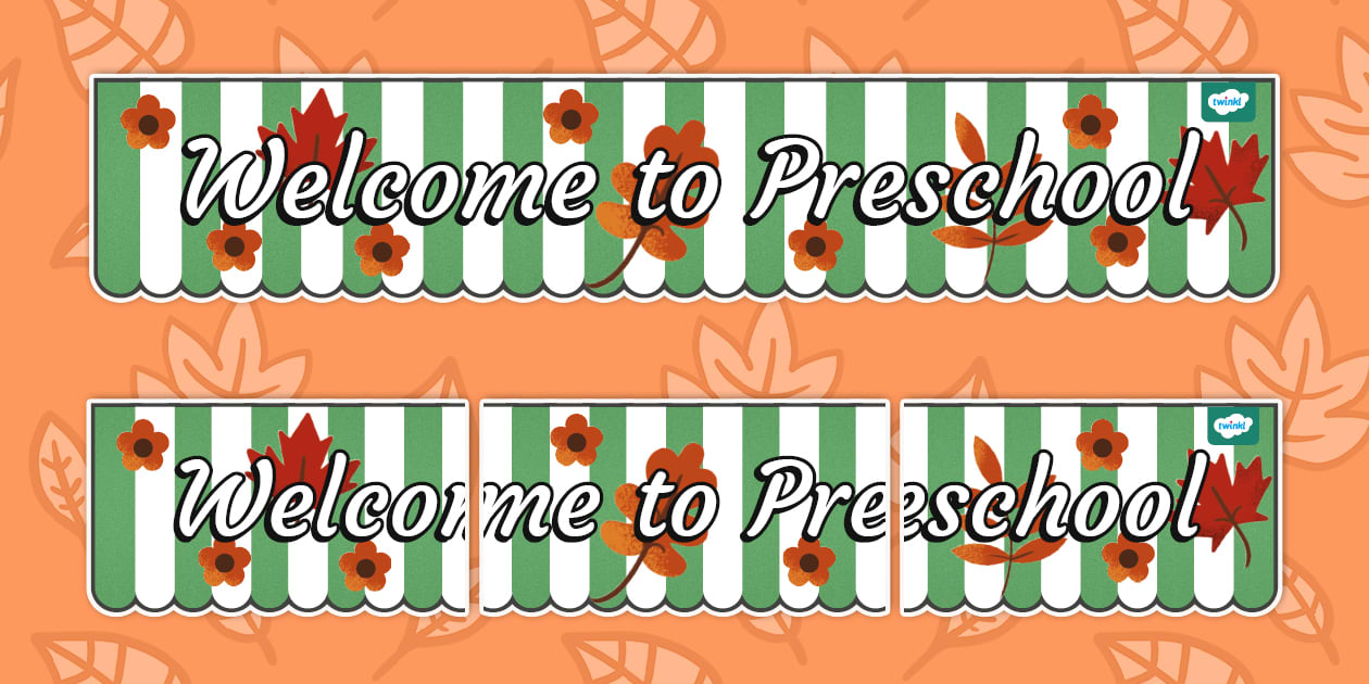 Autumn Market Themed Welcome to Preschool Display Banner