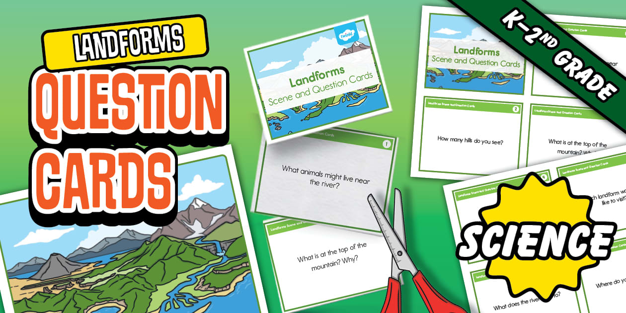Landforms Scene and Question Cards I Social Studies - Twinkl