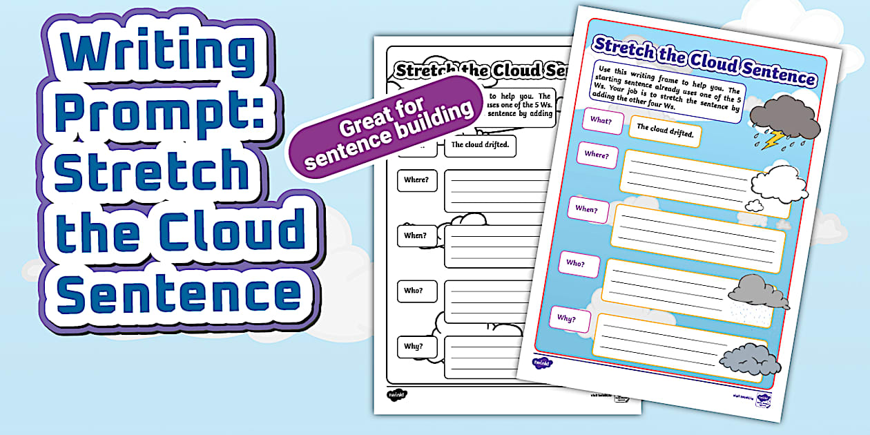 Writing Prompt: Stretch the Cloud Sentence