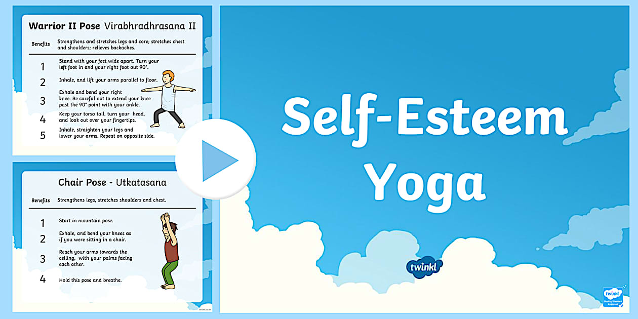 Self Esteem Yoga Poses PowerPoint - Twinkl