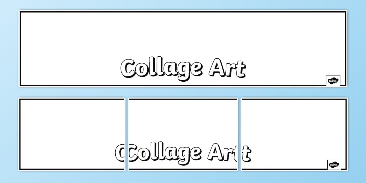 Collage Art Collaborative Drawing Display Banner - Twinkl
