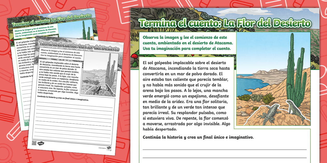 Guía de Trabajo: Termina el Cuento - La Flor del Desierto