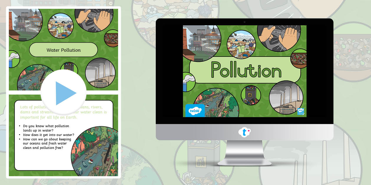 Grade 3 - Pollution Discussion PowerPoint (teacher made)