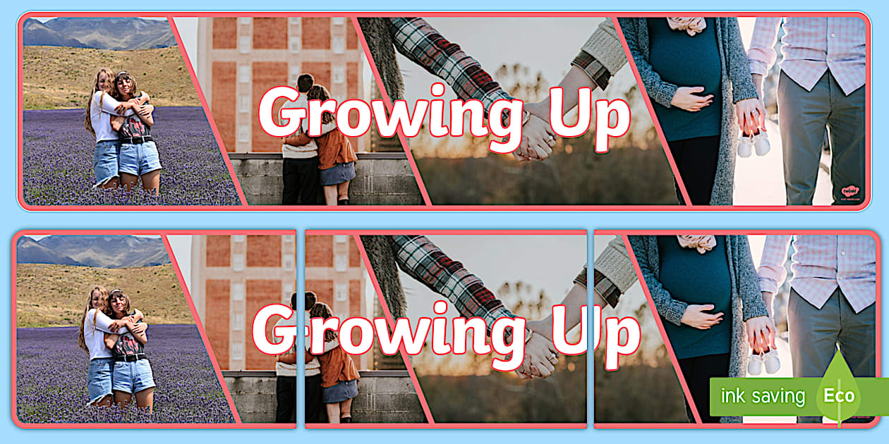 Growing Up Photo Display Banner (teacher made) - Twinkl