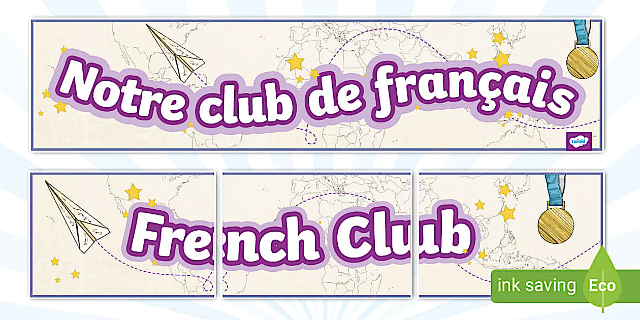French Club Display Banner (teacher made) - Twinkl