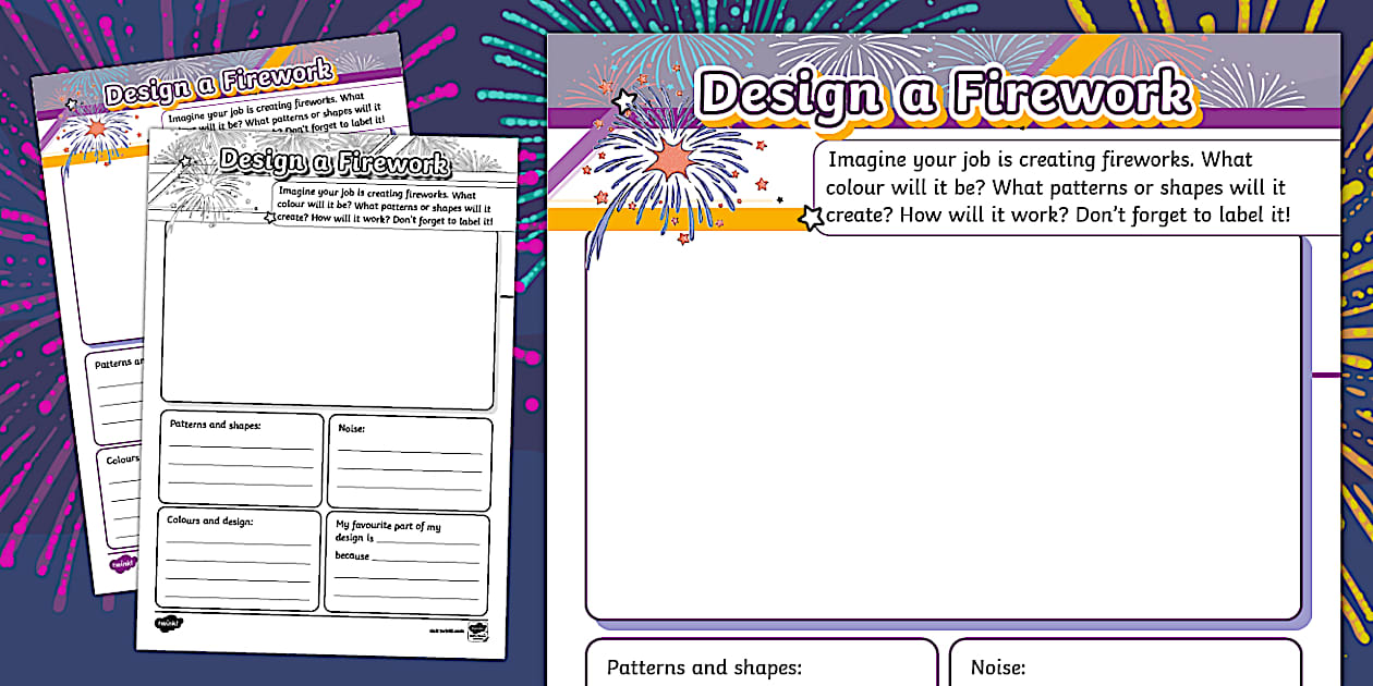 Design a Firework Worksheet (teacher made) - Twinkl
