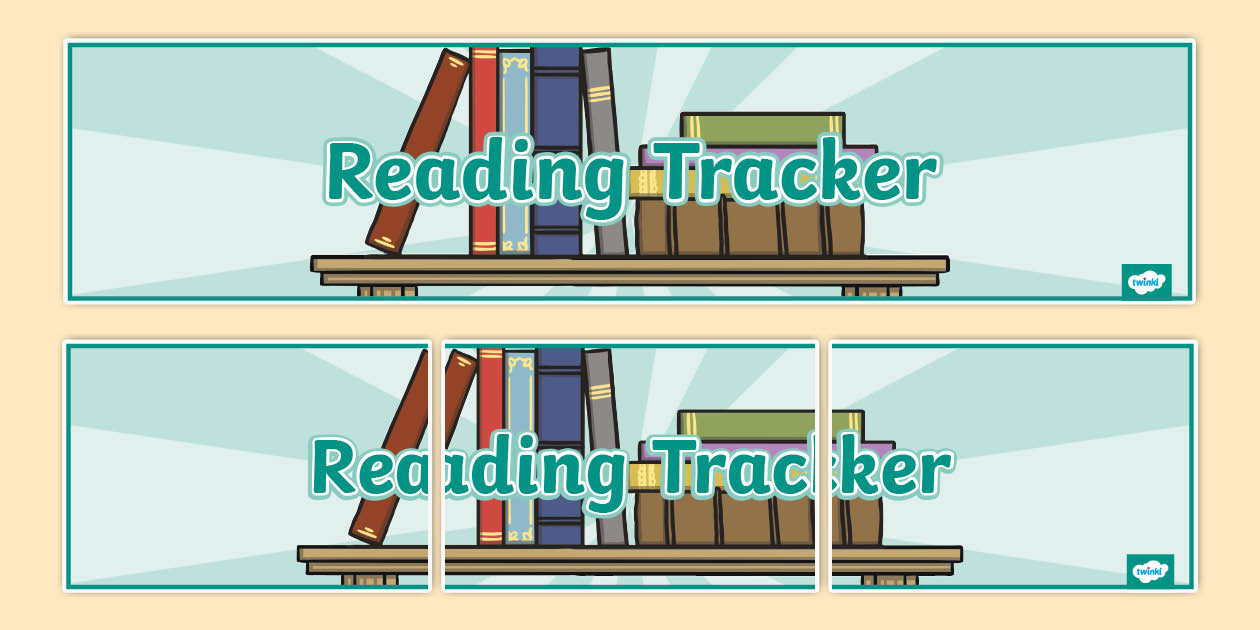 Reading Tracker Display Banner (teacher made) - Twinkl