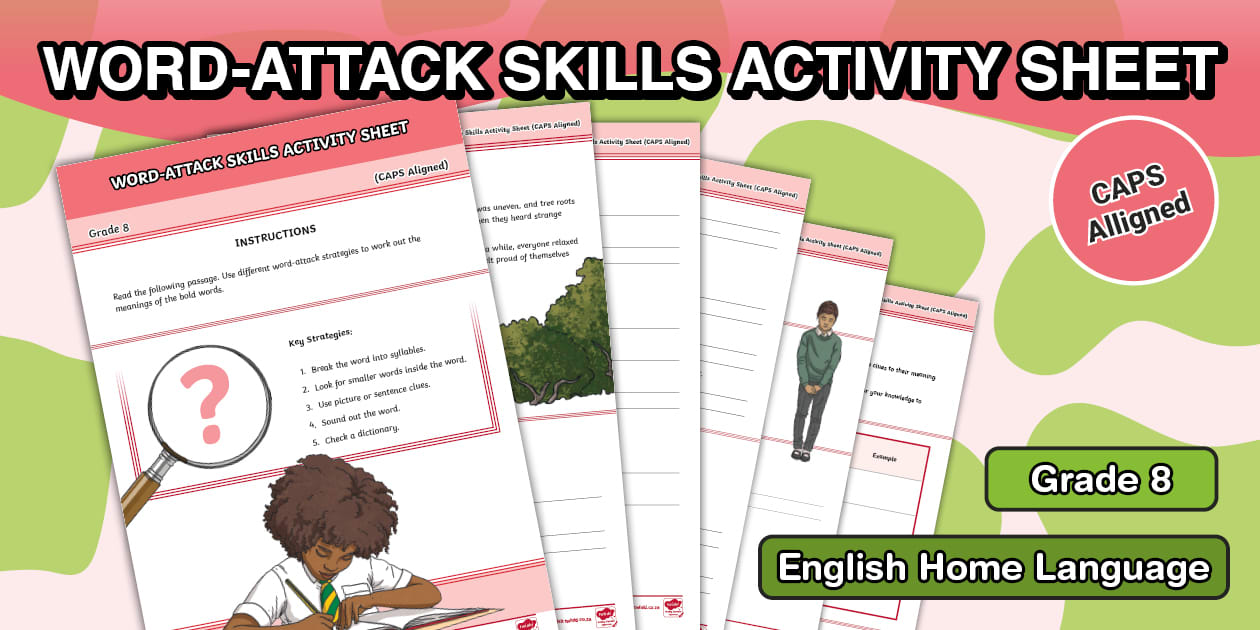 Grade 8 - English Home Language - Word-Attack Skills Activity Sheet (CAPS