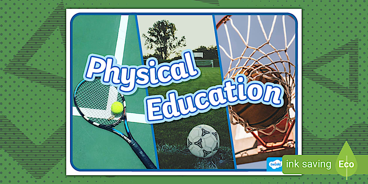 Physical Education Display Poster (teacher made) - Twinkl