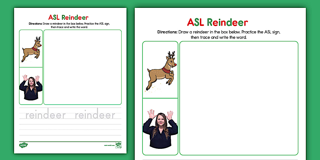 American Sign Language (ASL) Draw, Sign, and Write "Reindeer" Worksheet