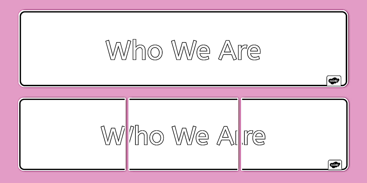Who We Are Collaborative Drawing Display Banner - Twinkl