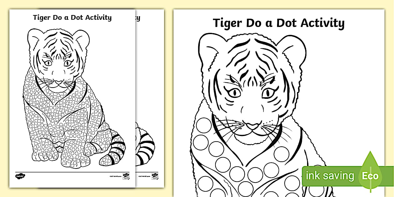 Tiger Do a Dot Activity - Twinkl