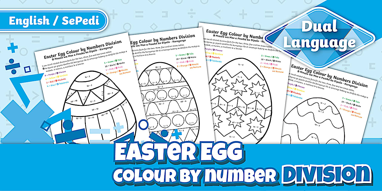 Grade 4 Easter Egg Division Colour by Number Sepedi/English